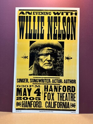 WILLIE NELSON Hanford Ca Fox Theatre 2005 Ltd HATCH SHOW PRiNt POsTER ...