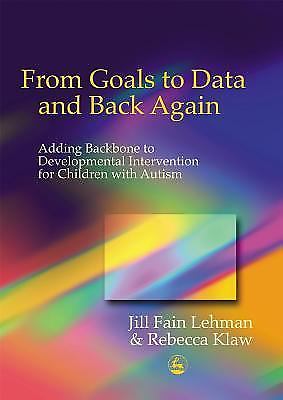 From Goals to Data and Back Again : Adding Backbone to Developmental ...