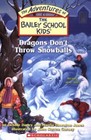 Dragons Don't Throw Snowballs (Paperback) by Debbie Dadey,Marcia ...