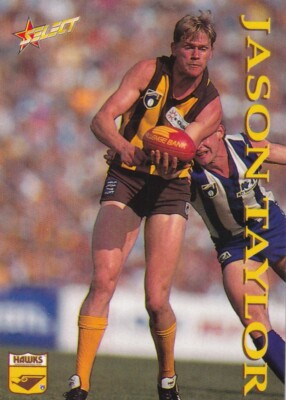 AFL 1995 Select Hawthorn Hawks - Jason Taylor Card No.81 of 250 | eBay ...