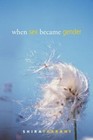 When Sex Became Gender by Shira Tarrant: New | eBay