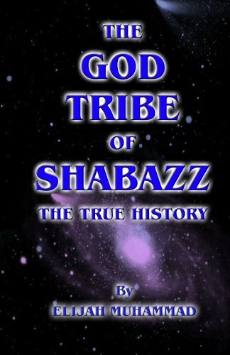 God Tribe of Shabazz - the True History by Elijah Muhammad (2012, Trade ...