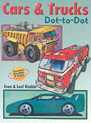 Cars and Trucks Dot-to-dot by Evan Kimble, Lael Kimble (Paperback, 2003 ...