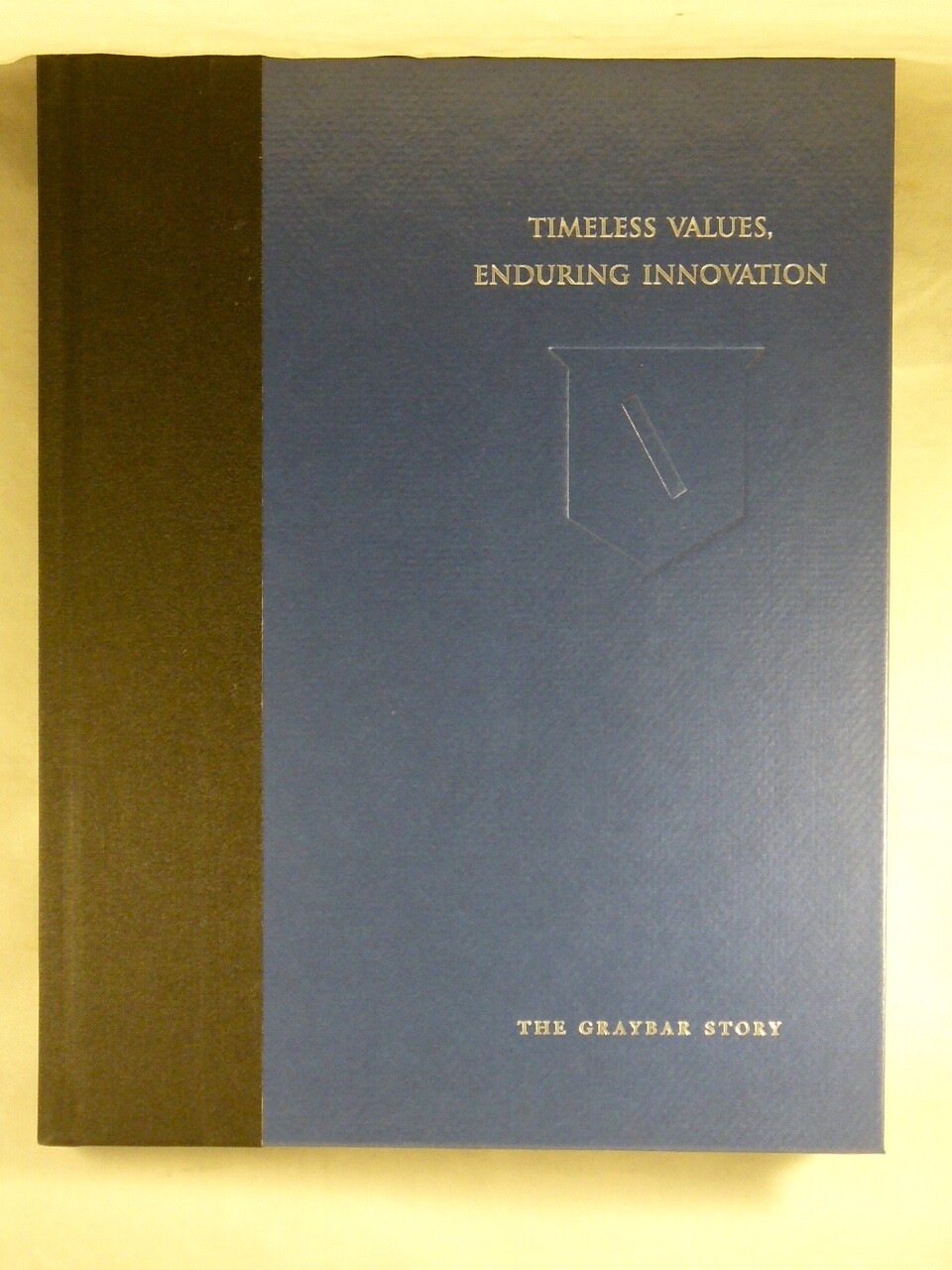 Timeless Values, Enduring Innovation: The Graybar Story (2009) Electric ...