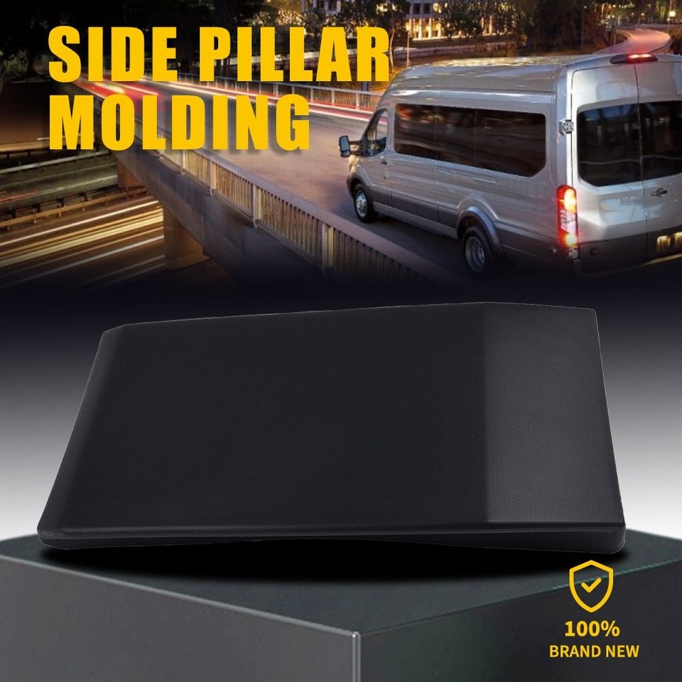 FITS 2015-19 FORD TRANSIT 150 250 350 DRIVER LEFT SIDE PILLAR MOLDING ...