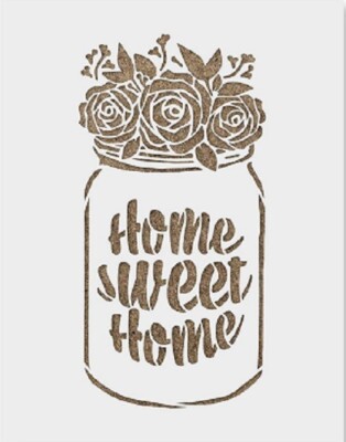 Home Sweet Home Mason Jar Stencils Reusable Stencils for Painting | eBay