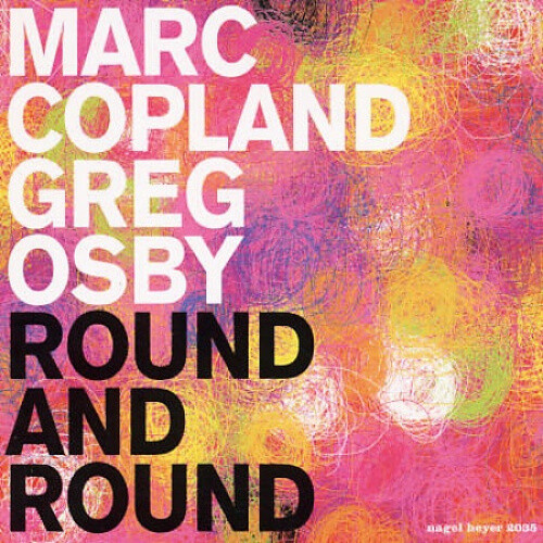 Round & Round by Marc Copeland/Greg Osby 645347203525 | eBay