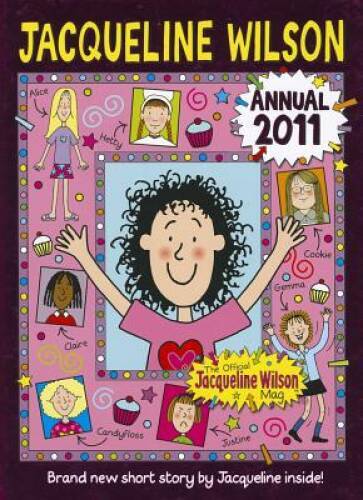 Jacqueline Wilson Annual 2011 - Hardcover By Wilson - GOOD | eBay