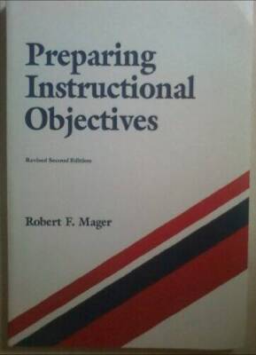 Preparing Instructional Objectives - Paperback By Mager, Robert - GOOD ...