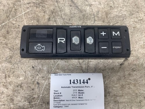2015 Mack CXU612 Mack M Drive Transmission Electric Shift Pad Selector ...