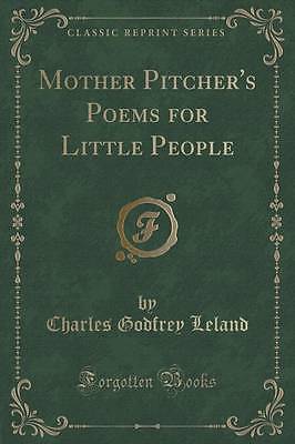 Mother Pitcher's Poems for Little People (Classic Reprint) by Charles ...