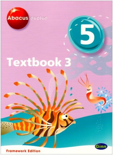 Abacus Evolve Year 5/P6 Textbook 3 Framework Edition: Textbook No. 3 ...
