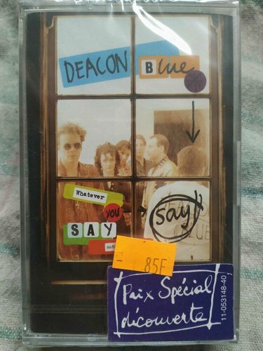 Deacon Blue: Whatever You Say Say Nothing/ Cassette Audio-K7 NEUVE SOUS ...