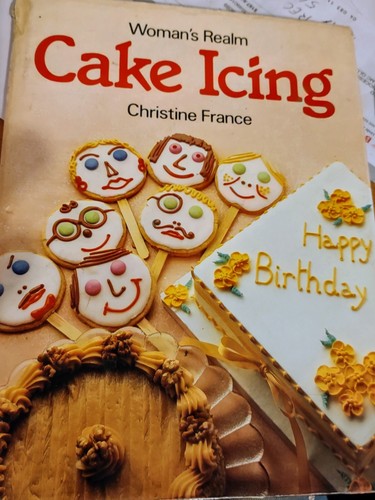 WOMAN'S REALM CAKE ICING, HARDCOVER, CHRISTINE FRANCE. | eBay Australia