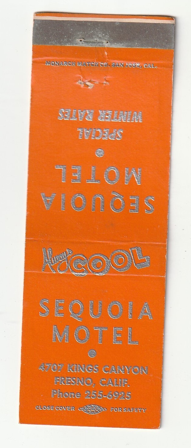 MATCHBOOK COVER - SEQUOIA MOTEL - FRESNO CALIFORNIA - ALWAYS COOL - #1 ...