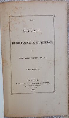 1846 The Poems Sacred Passionate And Humorous Of Nathaniel Parker ...