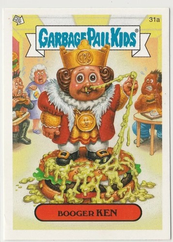 Booger Ken #31a Burger King Garbage Pail Kids GPK 2007 All-New Series 6 ...