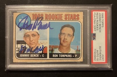 Johnny Bench HOF Signed 1968 Topps #247 RC Rookie PSA/DNA 10 AUTO “68 ...