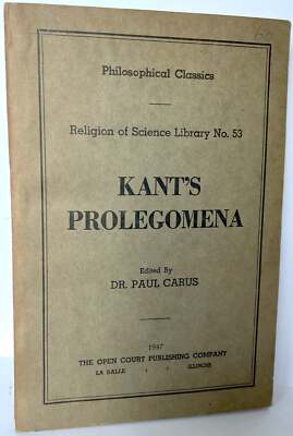 Immanuel Kant, Dr Paul Carus / Kant's Prolegomena 1947 Vintage Copy | eBay