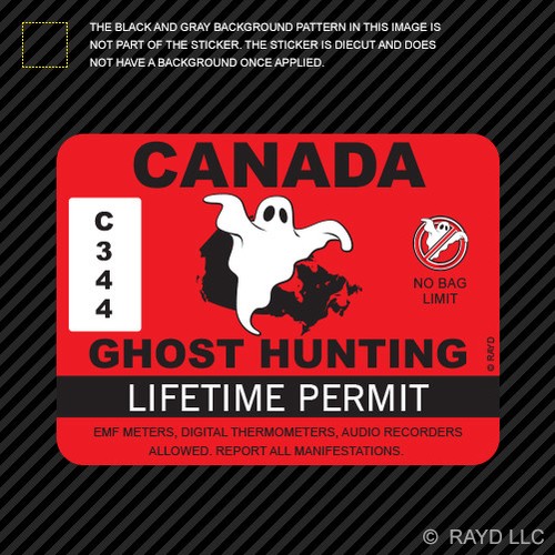Canada Ghost Hunting Permit Sticker Die Cut Decal Paranormal Hunter ...