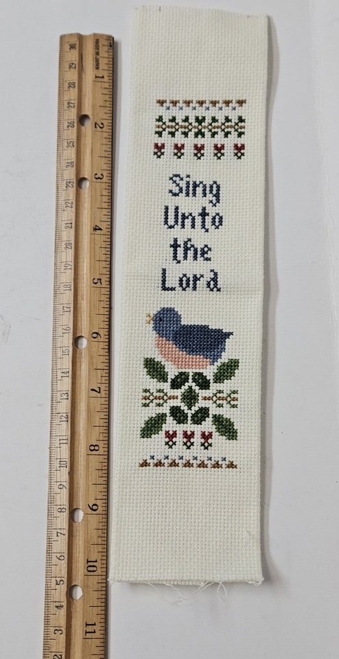 Completed Cross Stitch Unframed Piece Sing Unto the Lord Bookmark 7" x ...