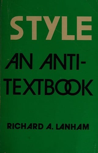 Style : An Anti-Textbook Paperback Richard A. Lanham 9780300022438 | eBay
