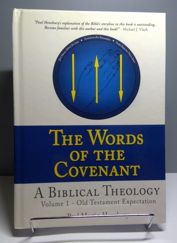 Words of the Covenant - A Biblical Theology: Vol 1 - Old Testament ...