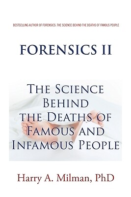 Forensics Ii The Science Behind the Dea Harry A Milman Paperback ...