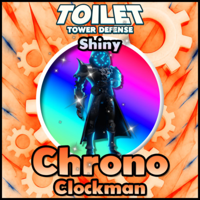 Shiny Chrono Clockman | Toilet Tower Defense TTD Roblox Ultimate Unit ...