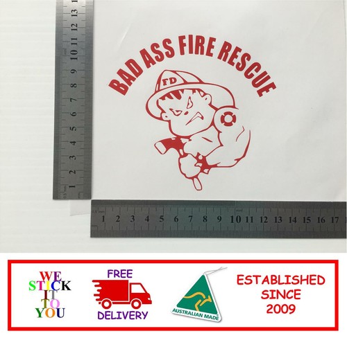 BAD ASS FIRE RESCUE BUMPER STICKER,VINYL DECAL,WINDOW, LAPTOP. | eBay ...