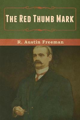 Red Thumb Mark by R. Austin Freeman (2020, Trade Paperback) for sale ...