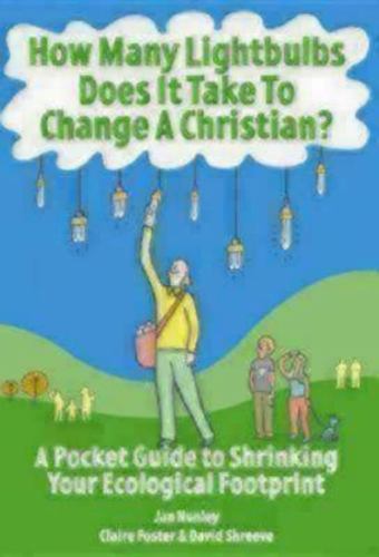 How Many Lightbulbs Does It Take to Change a Christian? : A Pocket ...