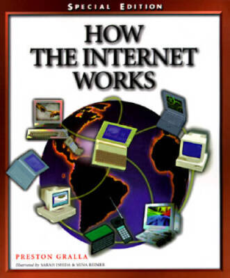 How the Internet Works: Special Edition (How It Works Series ...