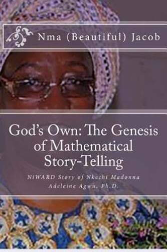 God's Own The Genesis of Mathematical Story-Telling: NiWARD Story of ...