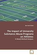The Impact of University Substance Abuse Programs On Athletes: von Ben ...