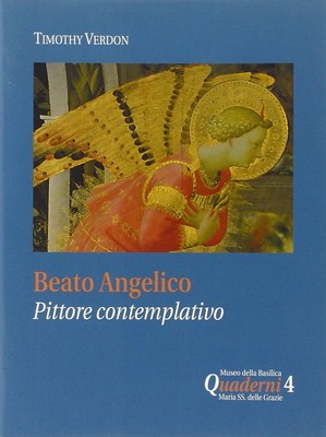 Timothy Verdon Beato Angelico: pittore contemplativo (Paperback) | eBay