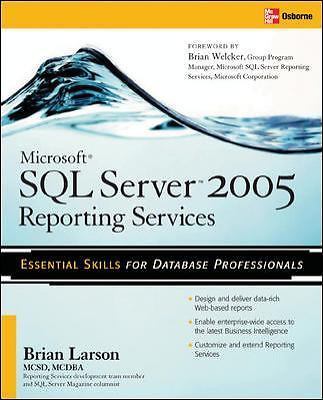 Microsoft SQL Server 2005 Reporting Services by Brian Larson (2006, Trade Paperback) for sale ...