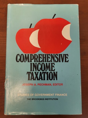 Comprehensive income Taxation: Joseph A. Pechman (Hardcover D/J ...