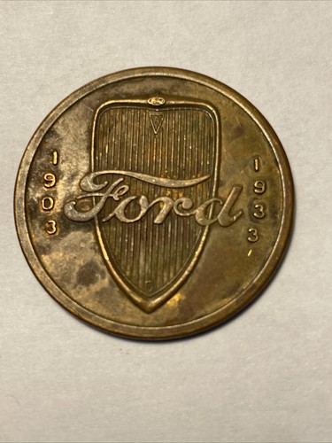 1903 - 1933 FORD V-8 THIRTY YEARS OF PROGRESS COIN TOKEN MEDAL ...