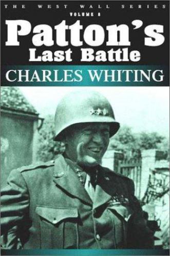Patton's Last Battle by Whiting, Charles 9781932033038 | eBay