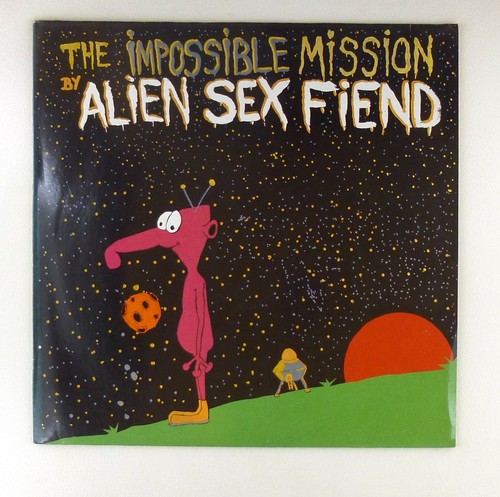 12" Maxi Vinyl - Alien Sex Fiend – The Impossible Mission - C3888 Z10 ...