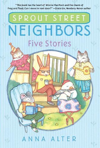Anna Alter Sprout Street Neighbors: Five Stories (Poche) Sprout Street ...