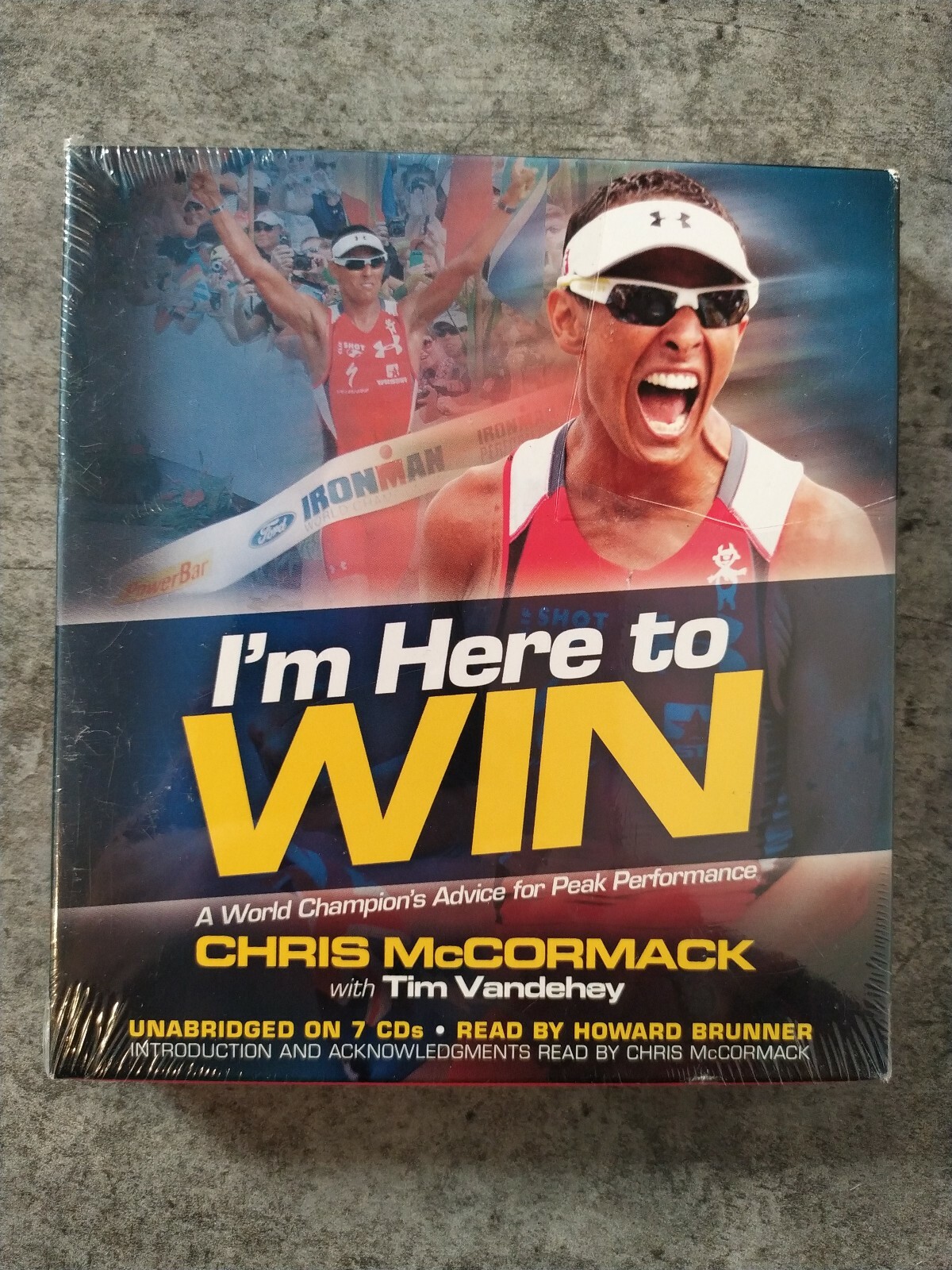 I'm Here To Win: A World Champion's Advice for Peak Performance ...