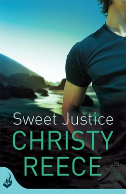 Sweet Justice: Last Chance Rescue Book 7 by Christy Reece (English ...