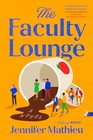 The Faculty Lounge: A Novel 9780593475393 | eBay