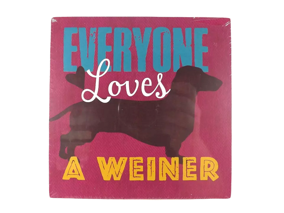 Highland Graphics Box Sign - Everyone Loves a Weiner - New | eBay