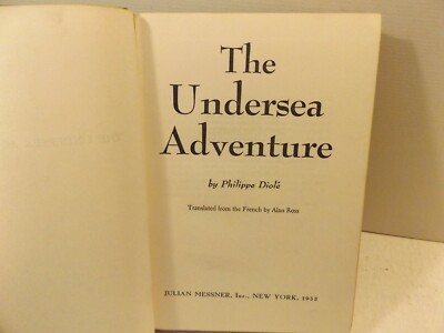 THE UNDERSEA ADVENTURE by Philippe Diole 1953 hardcover Scuba Diving | eBay