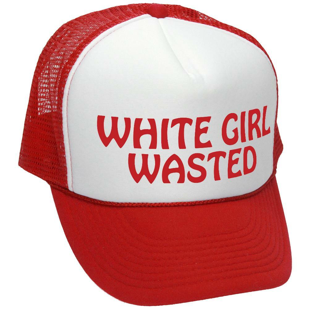 WHITE GIRL WASTED - Unisex Adult Trucker Cap Hat | eBay