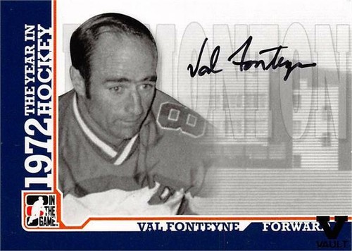 Val Fonteyne autographed hockey card 2009 In the Game 1972 Year in ...