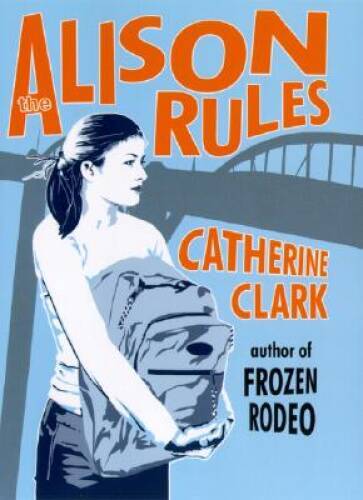 The Alison Rules - Hardcover By Clark, Catherine - GOOD 9780060559809 ...